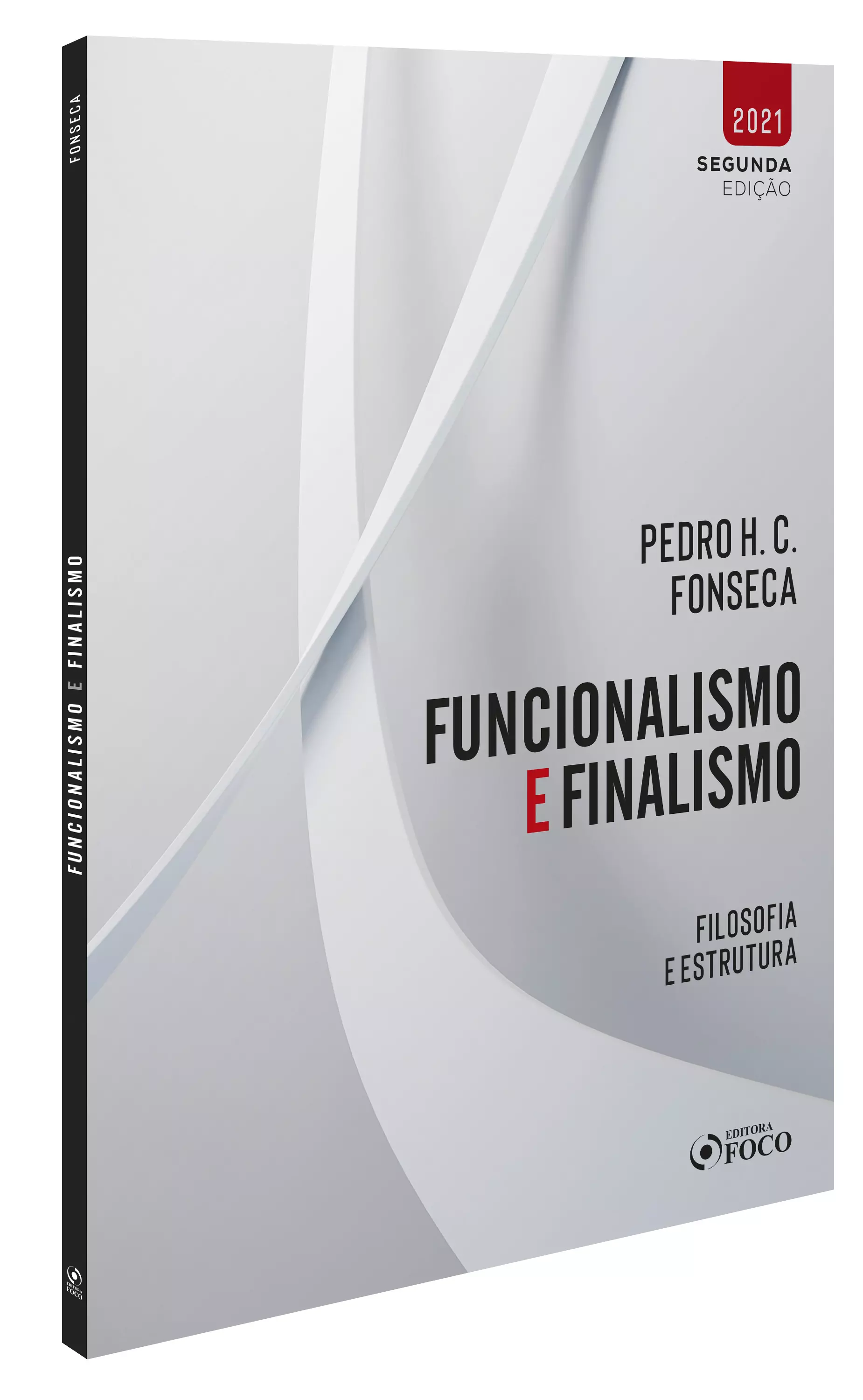 Funcionalismo e Finalismo - Filosofia e Estrutura 1ª Ed - 2021